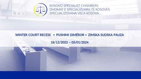 Winter court recess until 5 January 2024 | Kosovo Specialist Chambers ...